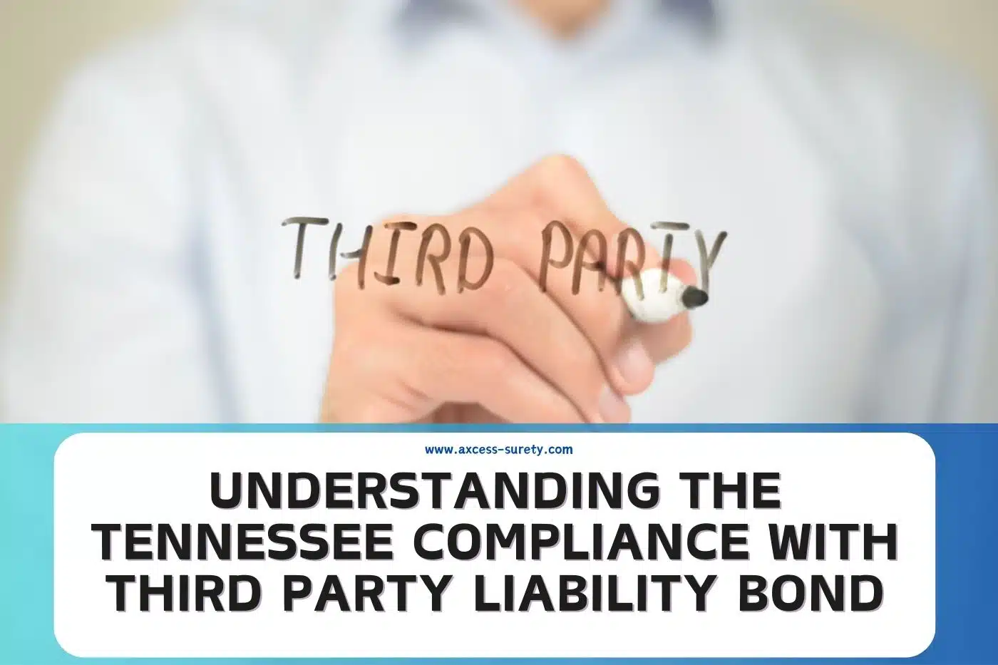 Understanding the Tennessee Compliance with Third Party Liability Bond ...