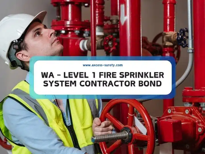 WA - Level 1 Fire Sprinkler System Contractor $6,000 Bond