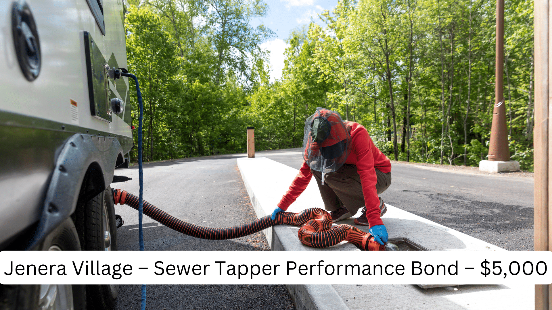 Jenera Village - Sewer Tapper Performance Bond - $5,000 - Surety Bonds by Axcess