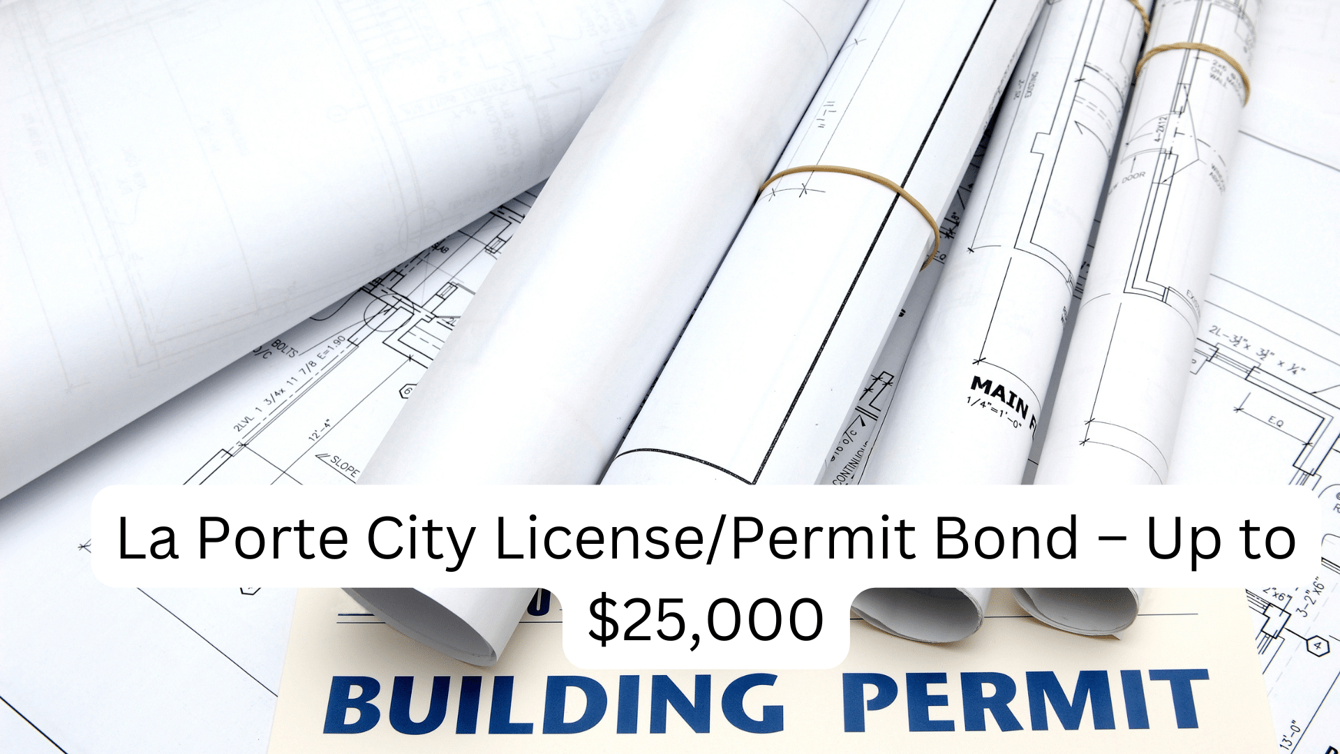 Understanding the La Porte City License/Permit Bond - Up to $25,000 ...