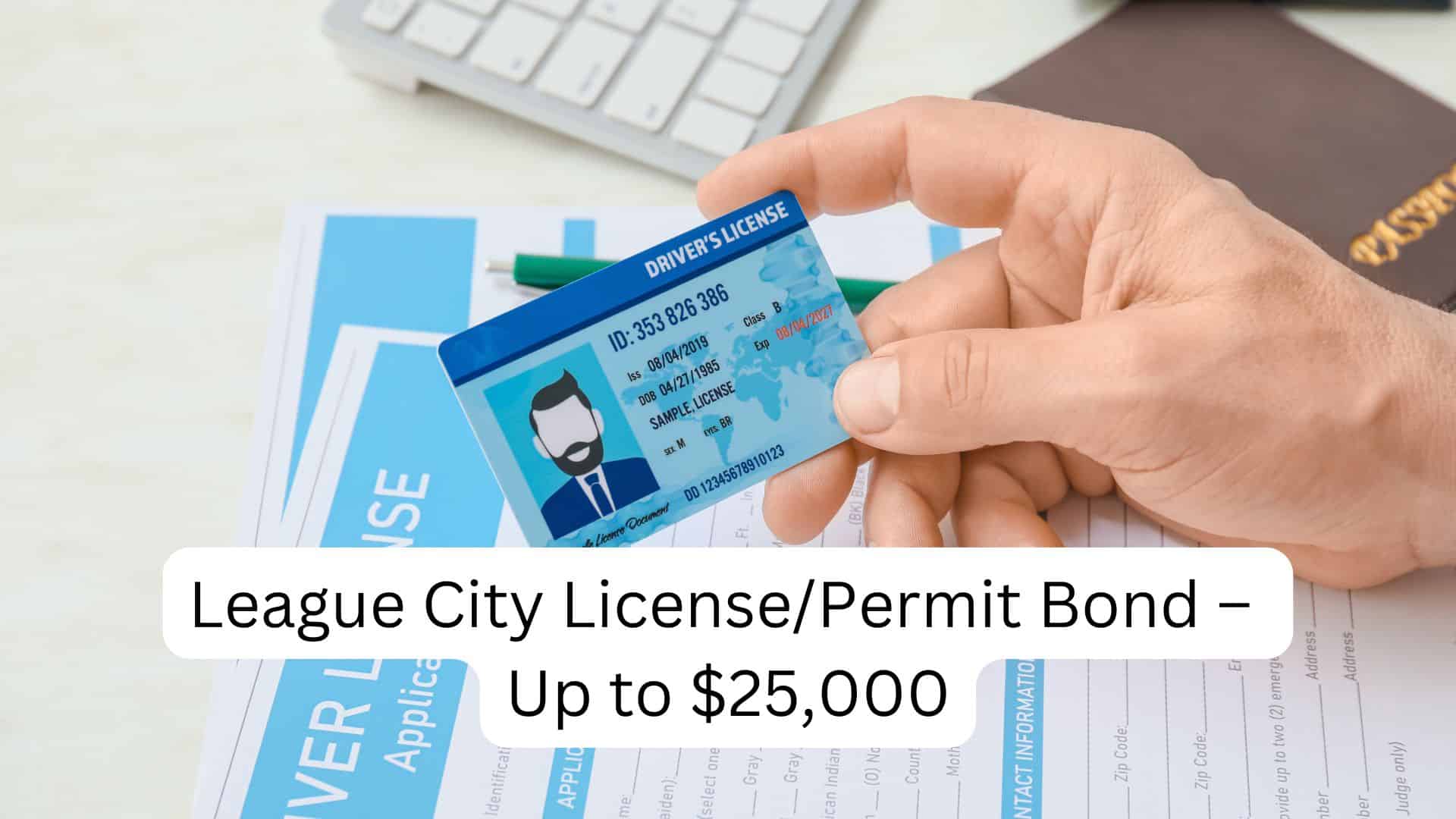 Understanding the League City License/Permit Bond - Up to $25,000 ...