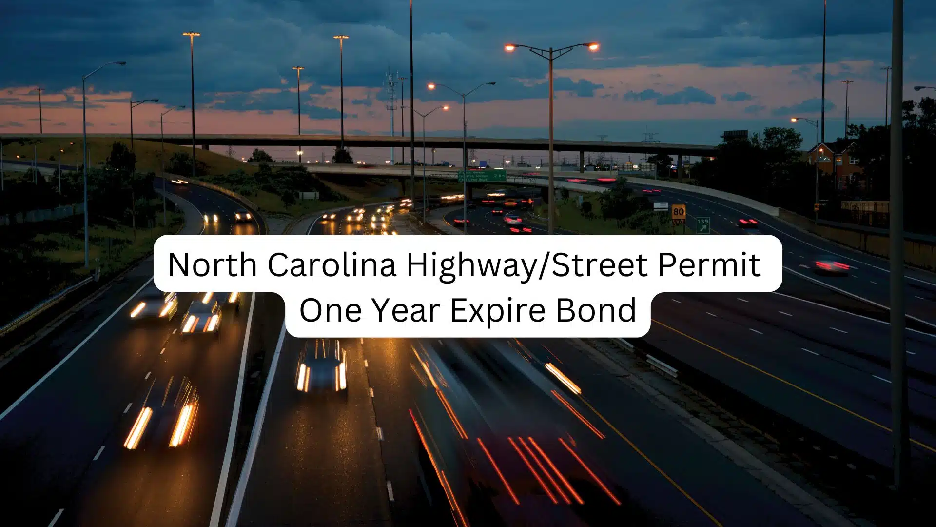 Understanding the North Carolina Highway/Street Permit One Year Expire ...