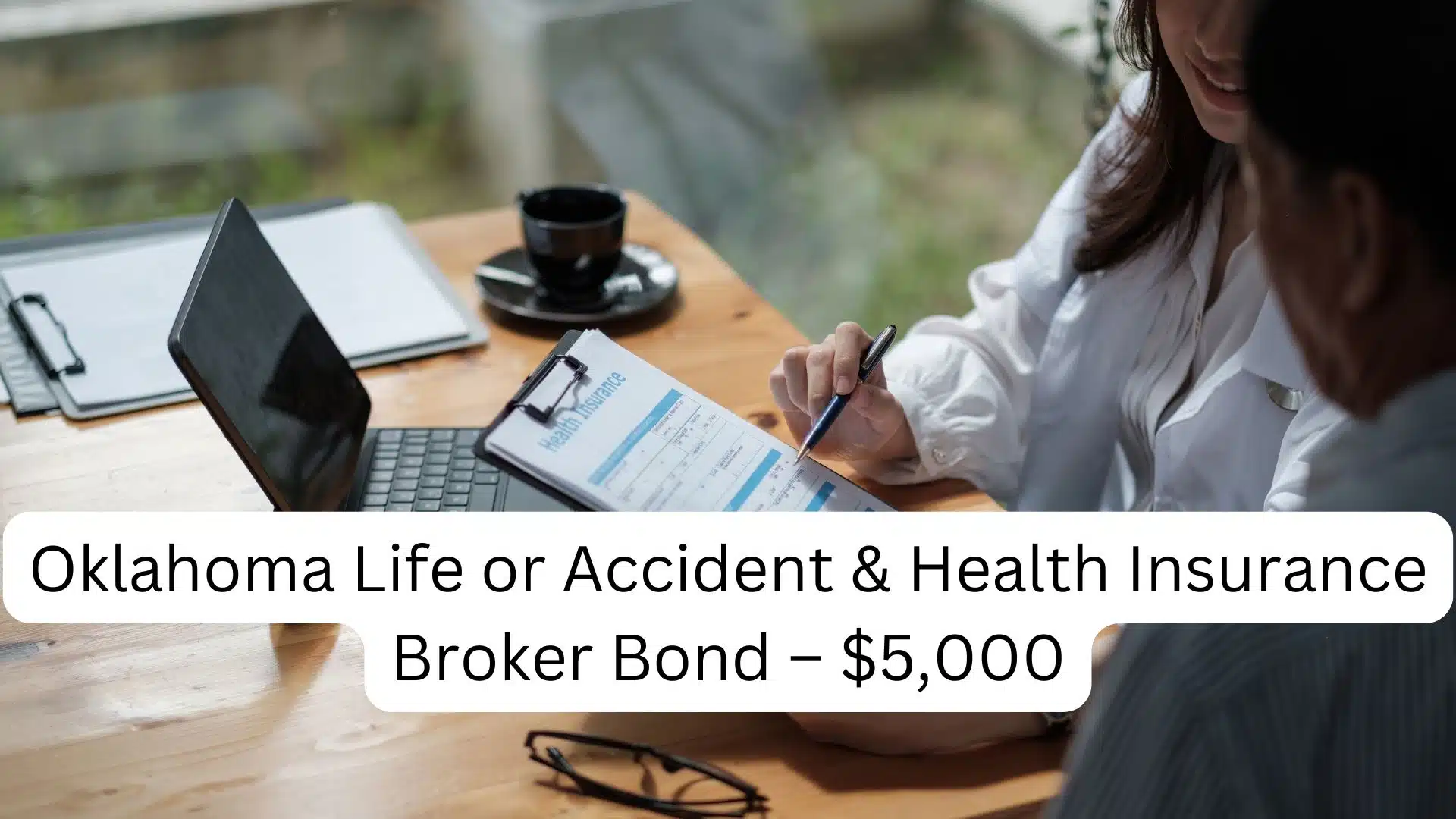 Understanding the Oklahoma Life or Accident & Health Insurance Broker ...