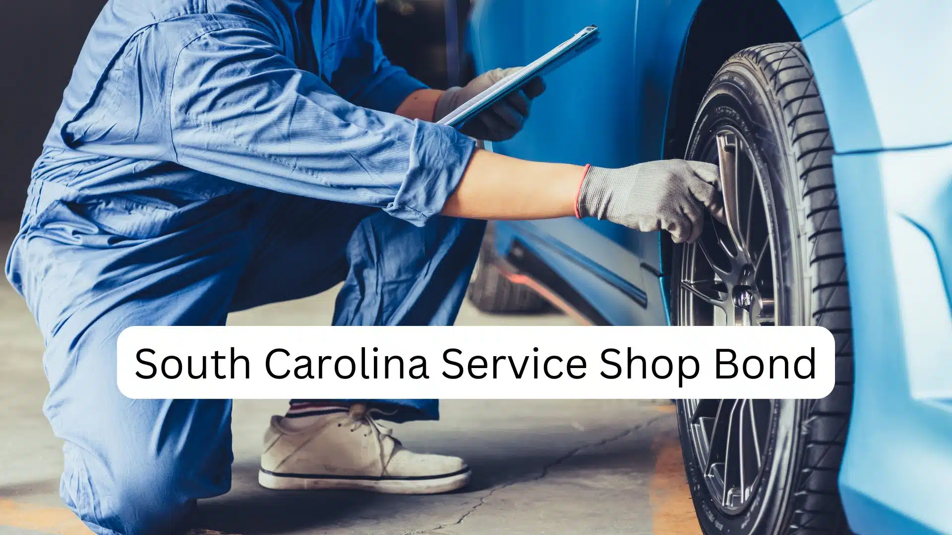 South Carolina Service Shop Bond - Surety Bonds by Axcess