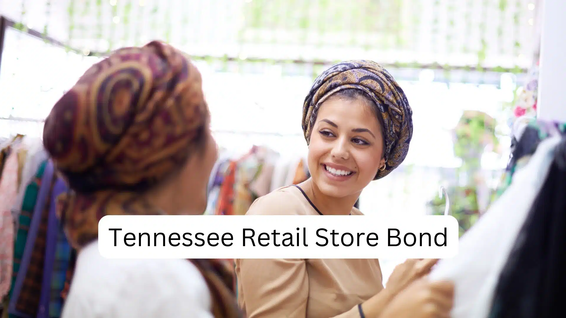 Tennessee Retail Store Bond: Essential Guide for Retail Business Owners ...