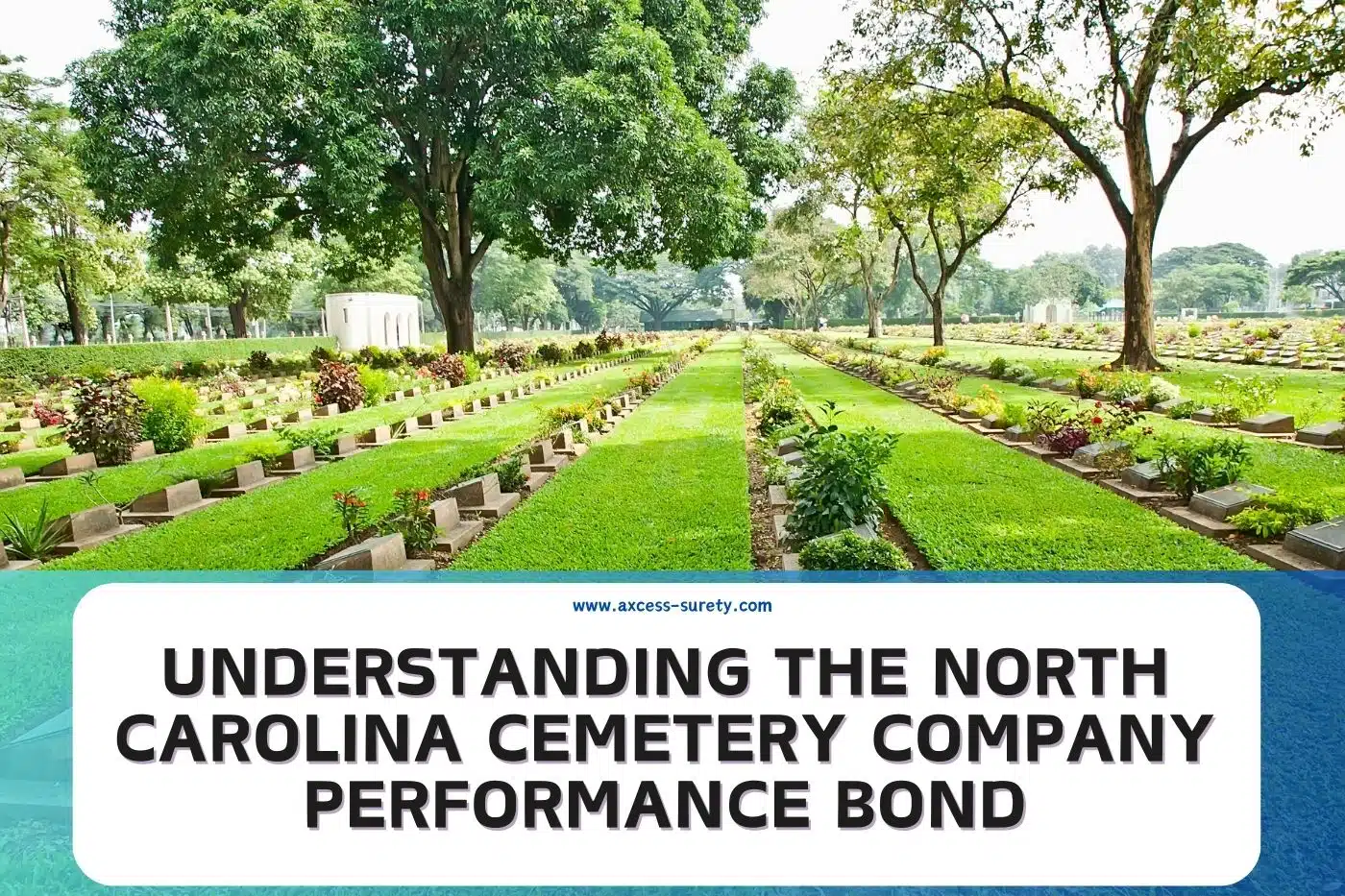 Understanding the North Carolina Cemetery Company Performance Bond ...