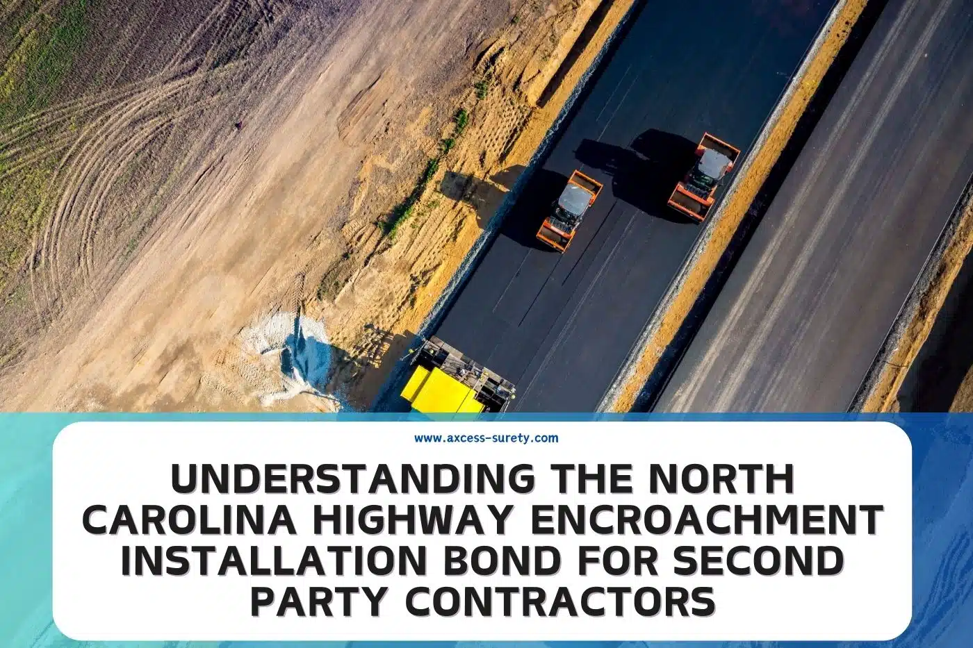 Understanding the North Carolina Highway Encroachment Installation Bond ...