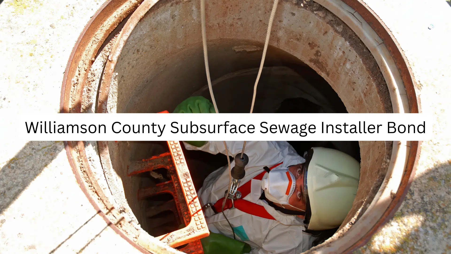 Williamson County Subsurface Sewage Installer Bond: Essential Guide for ...